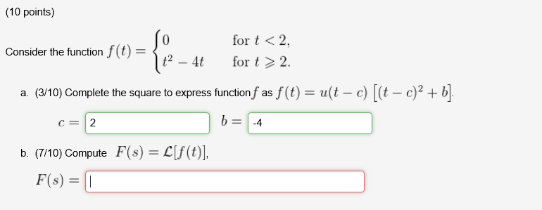 Solved (10 points) for t 2, Consider the function f(t) t2 4t | Chegg.com