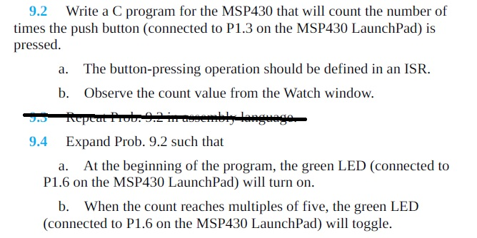 Solved Write A C Program For The Msp430 That Will Count The