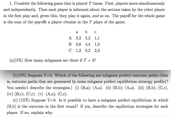 Consider the following game that is played T times. | Chegg.com
