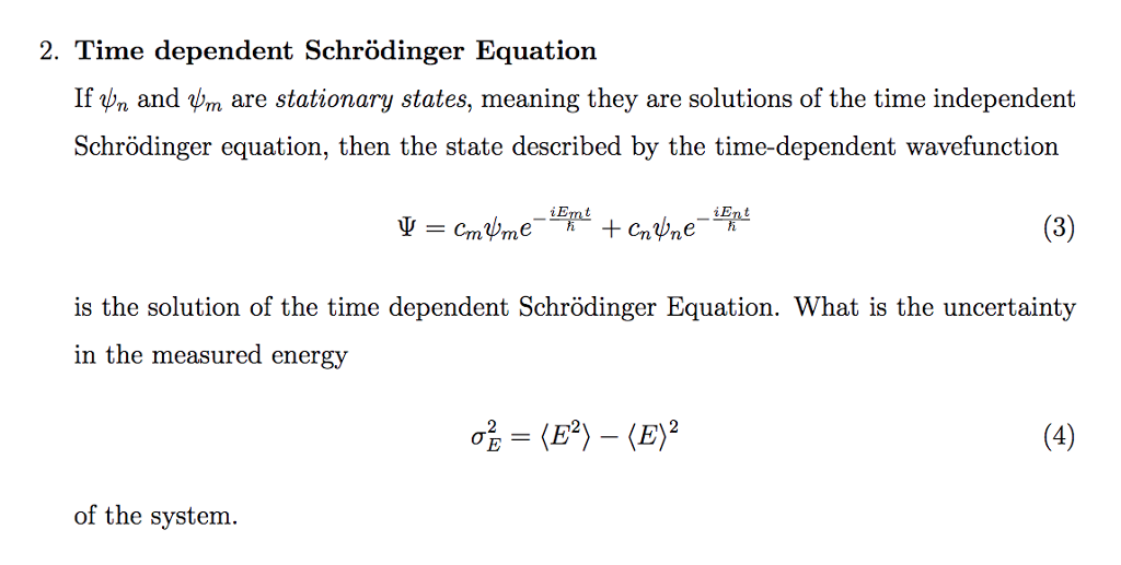 Solved 2 Time Dependent Schrödinger Equation If Yn And ψm
