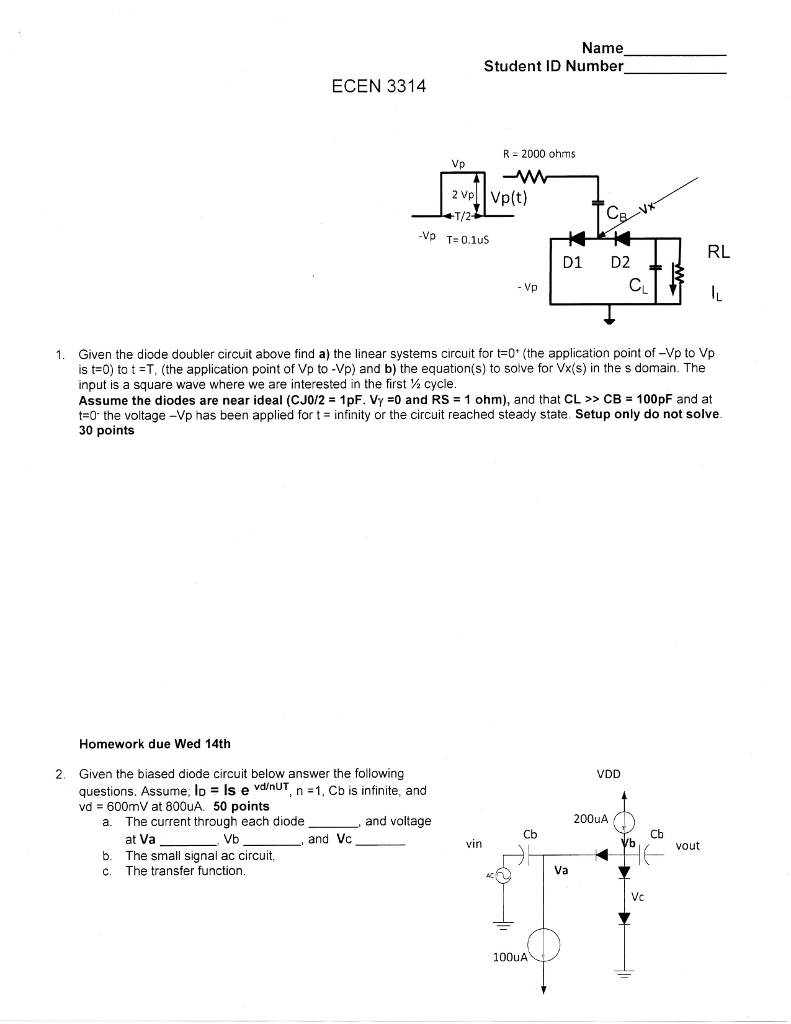 Solved Name Student ID Number ECEN 3314 R 2000 ohms Vp T/2 | Chegg.com