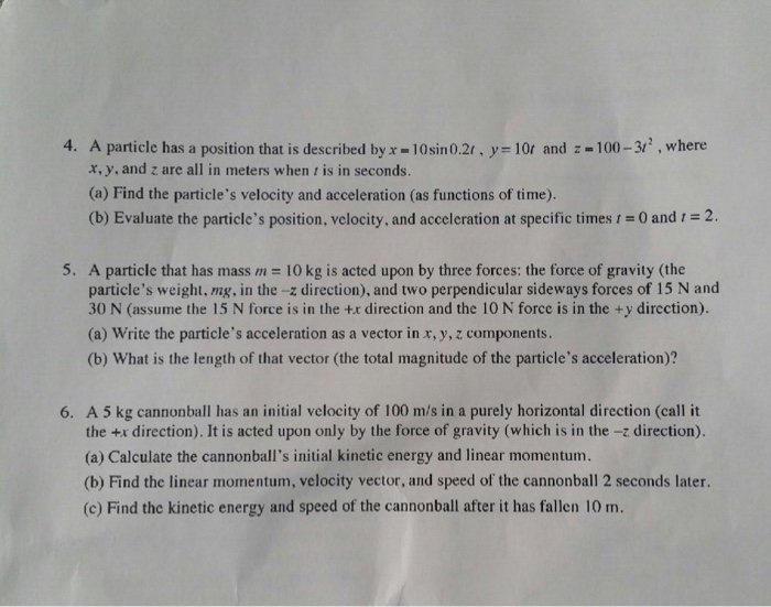 Solved A particle has a position that is described by x = | Chegg.com