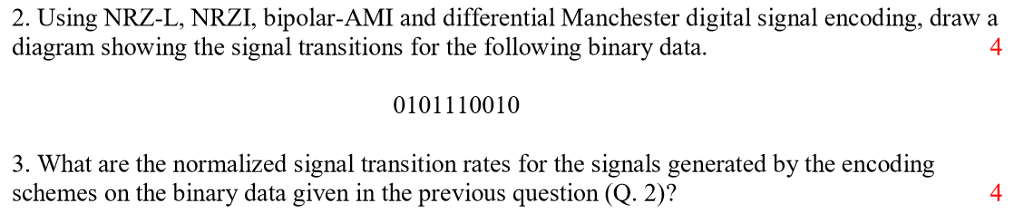 2. Using NRZ-L, NRZI, bipolar-AMI and differential | Chegg.com