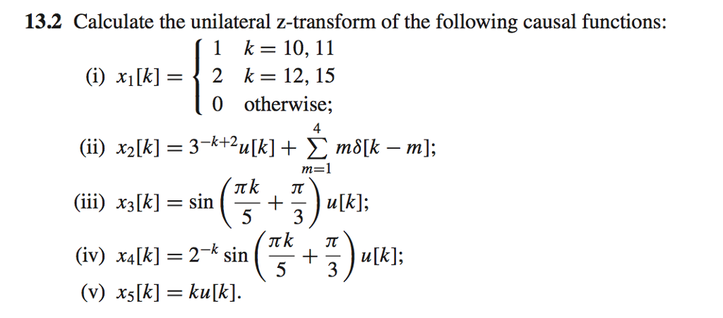 Solved Calculate the unilateral z-transform of the following | Chegg.com
