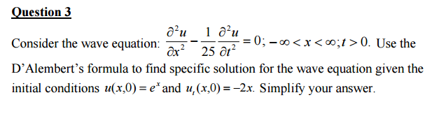 Solved Consider the wave equation: partial | Chegg.com