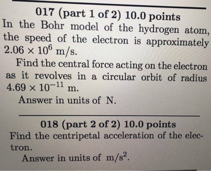 Solved In the Bohr model of the hydrogen atom, the speed of | Chegg.com
