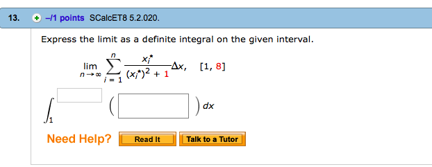 Solved 13. -11 points SCalcET8 5.2.020 Express the limit as | Chegg.com Solved 13. -11 points SCalcET8 5.2.020 Express the limit as | Chegg.com