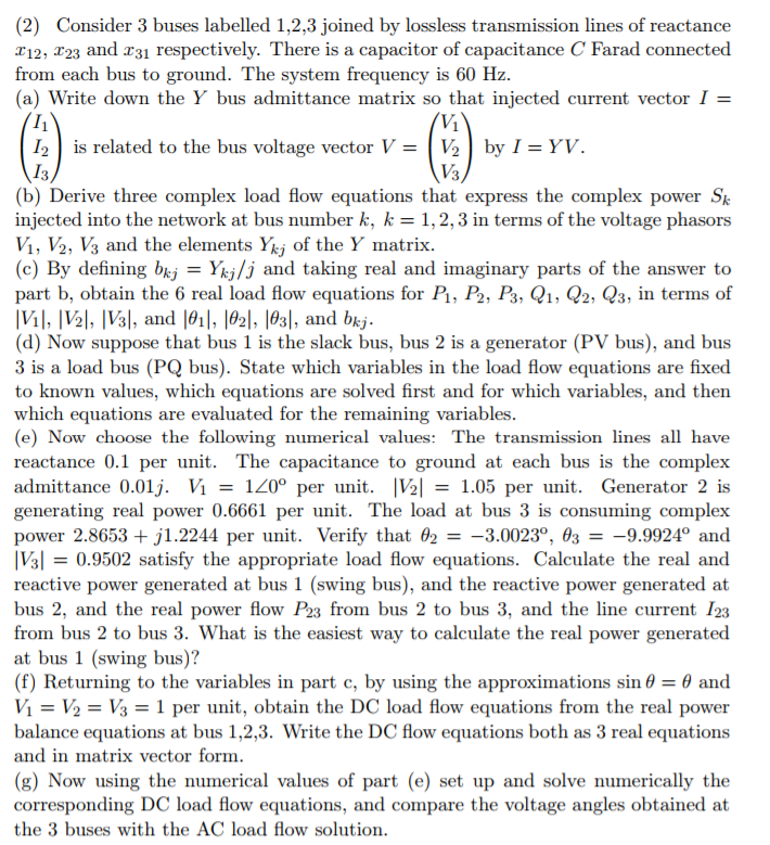 (2) Consider 3 buses labelled 1,2,3 joined by | Chegg.com