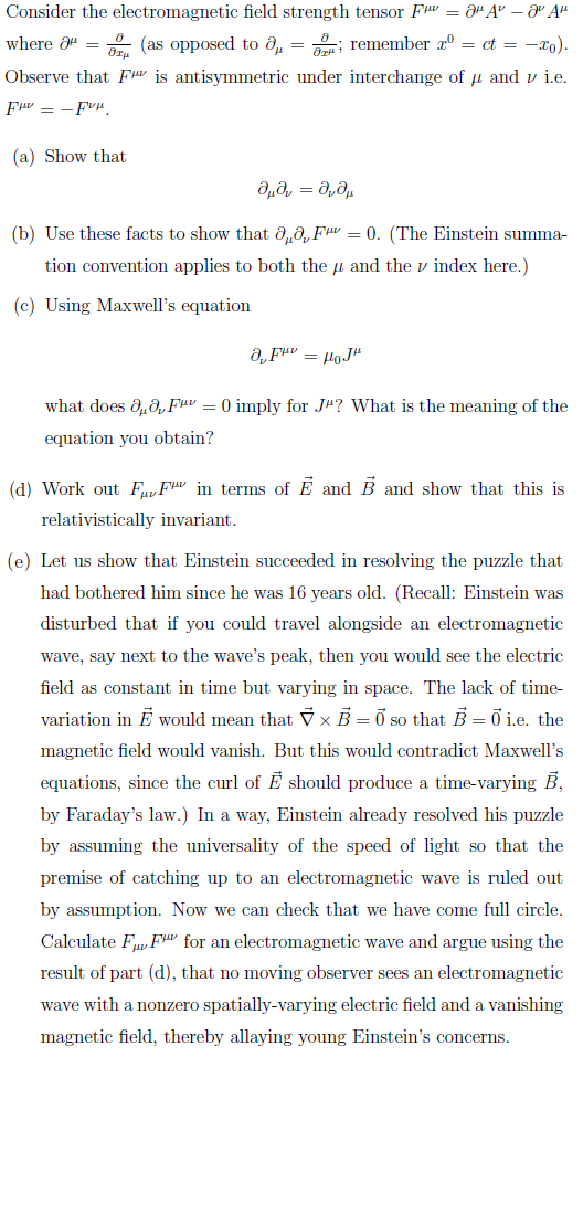 Solved Consider the electromagnetic field strength tensor F | Chegg.com