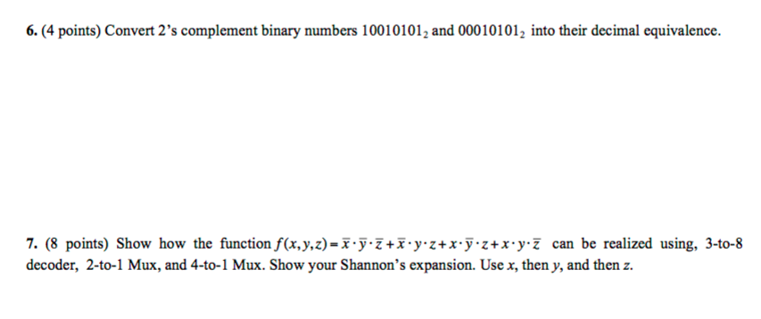 Solved 6 4 Points Convert 2 S Complement Binary Numbers