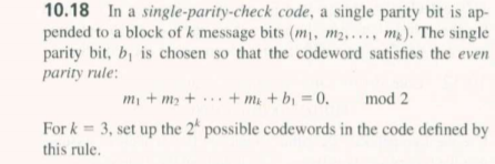 Solved 10.18 In a single-parity-check code, a single parity | Chegg.com
