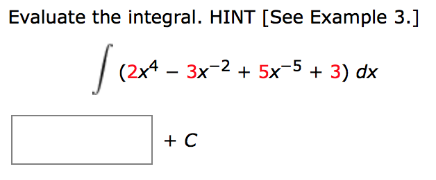 Solved Evaluate the integral. HINT [See Example 3.1 (2x4 | Chegg.com