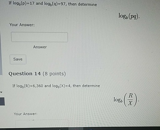 Solved If logb(p)-17 and logb(q)-97, then determine log, | Chegg.com