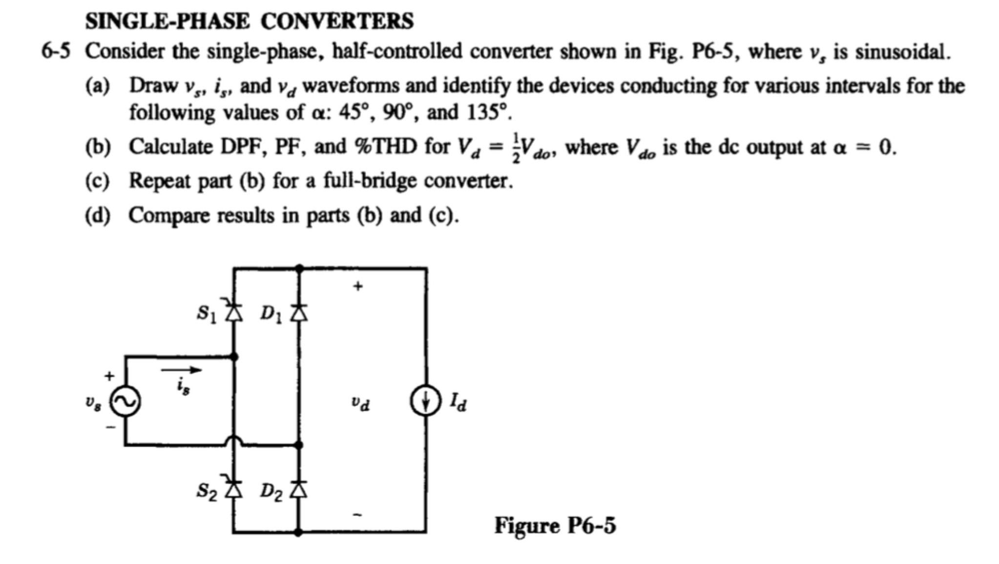 Solved Consider the single-phase, half-controlled converter | Chegg.com