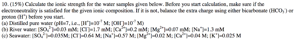 Solved 10. (15%) Calculate the ionic strength for the water | Chegg.com