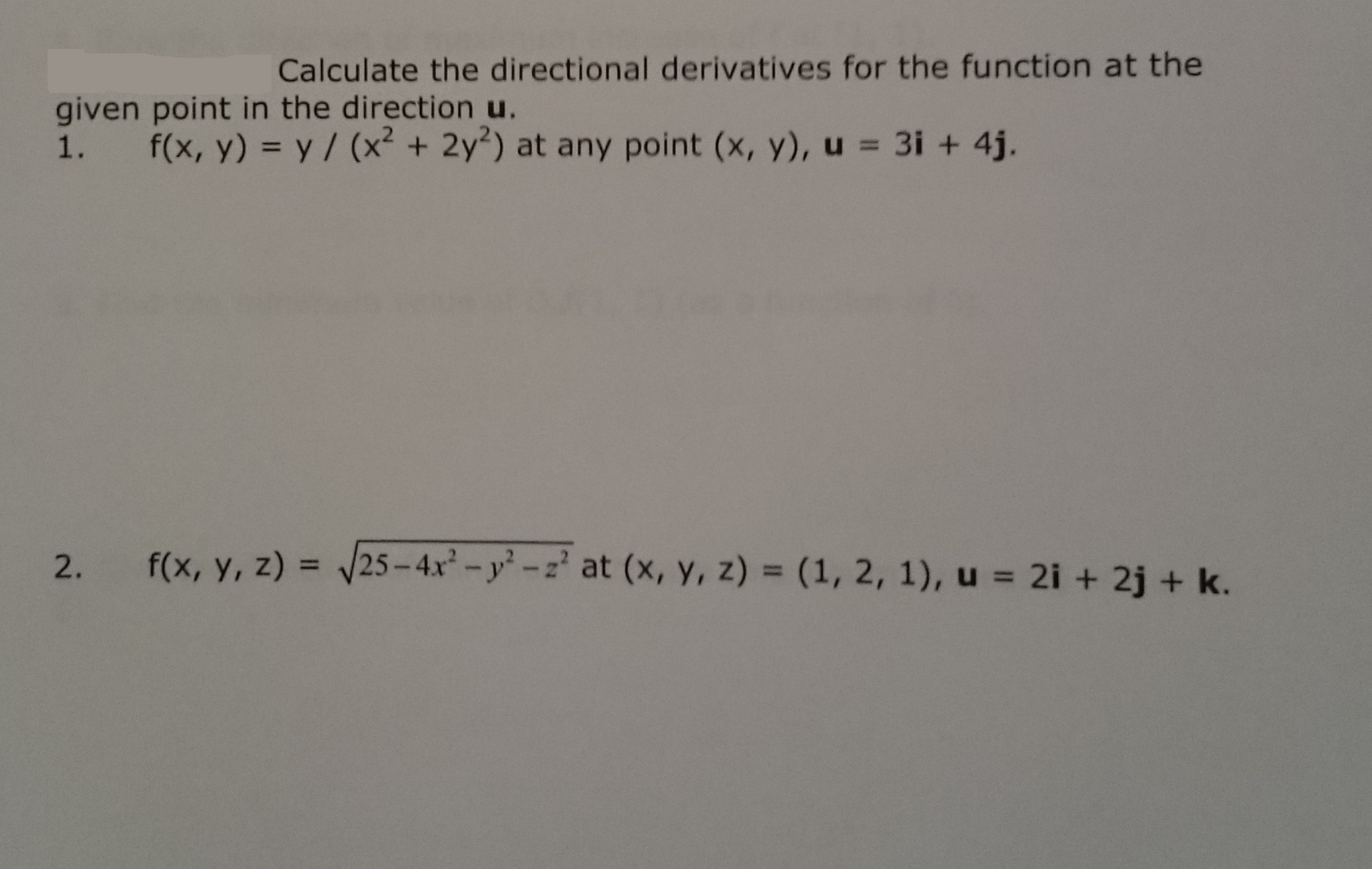 Solved Calculate the directional derivatives for the | Chegg.com