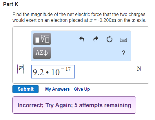 Solved Find The Magnitude Of The Net Electric Force That The