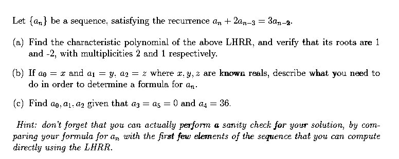 Solved Let tant be a sequence, satisfying the recurrence an | Chegg.com