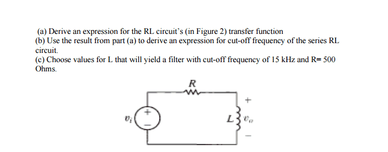 Solved (a) Derive an expression for the RL circuit's (in | Chegg.com