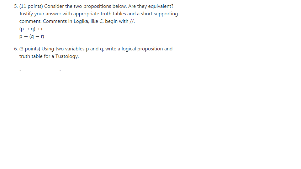 Solved 5. (11 points) Consider the two propositions below. | Chegg.com