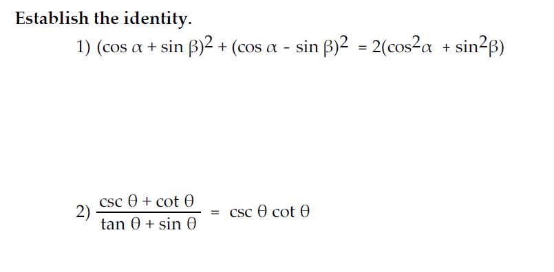Solved Establish the identity. (Cos alpha + sin beta)^2 + | Chegg.com