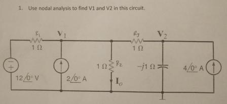 Solved Use nodal analysis to find V1 and V2 in this circuit. | Chegg.com