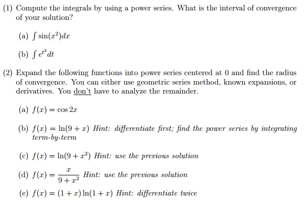 Solved Compute the integrals by using a power series. What | Chegg.com