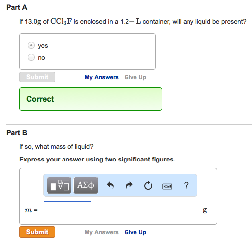 Solved Part A If 13.0g of CCl3F is enclosed in a 1.2-L | Chegg.com