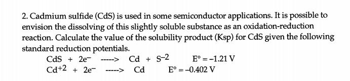 Solved Cadmium Sulfide Cds Is Used In Some Semiconductor