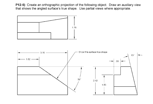 Solved Create an orthographic projection of the following | Chegg.com