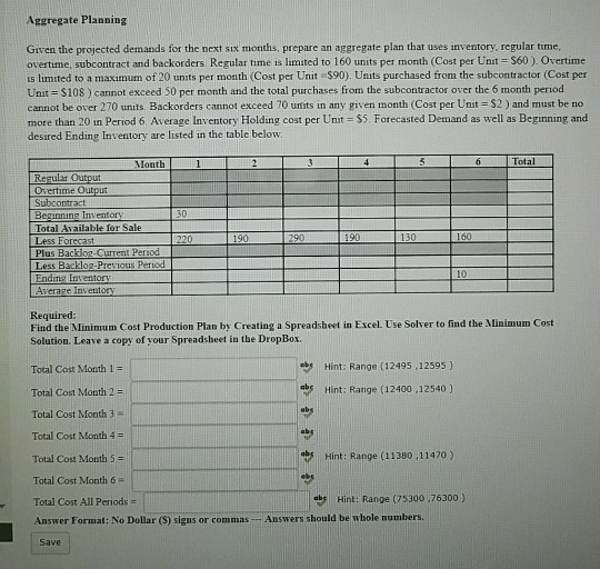 Solved Aggregate Planning Given the projected demands for | Chegg.com