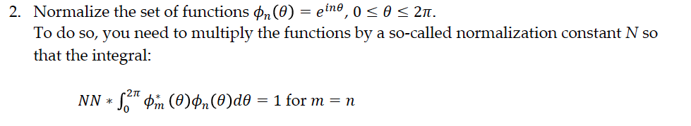 Solved Normalize the set of functions _n(theta) = | Chegg.com