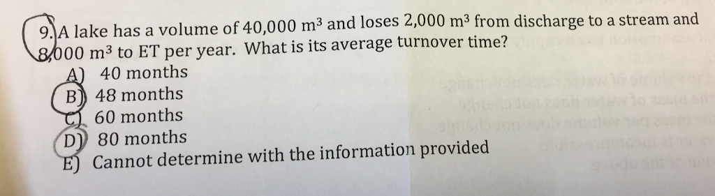Solved 9.A lake has a volume of 40,000 m3 and loses 2,00 0 | Chegg.com