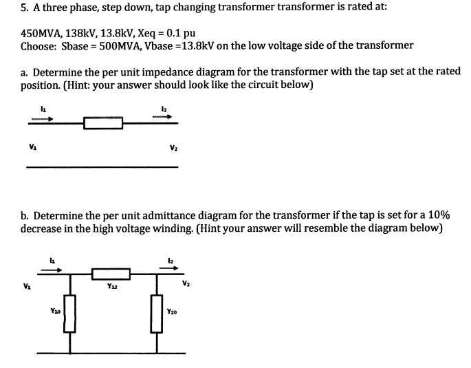 Solved A three phase,step down,tap changing transformer | Chegg.com
