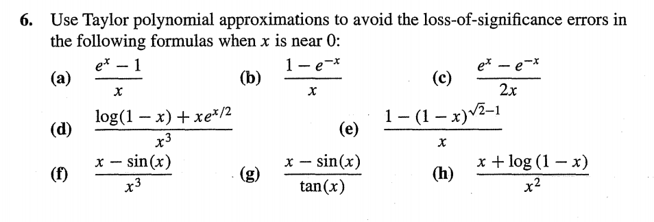 Solved 6. Use Taylor polynomial approximations to avoid the | Chegg.com