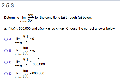 Solved 2.5.1 Explain the meaning of lim f(x) 10 Choose the | Chegg.com