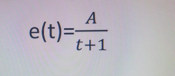 Solved e(t)= t+1 1 | Chegg.com
