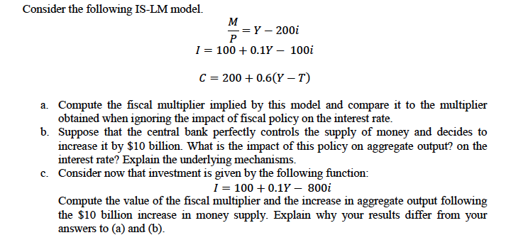 Consider the following IS-LM model. ー-Y-200i 1 = 100 | Chegg.com