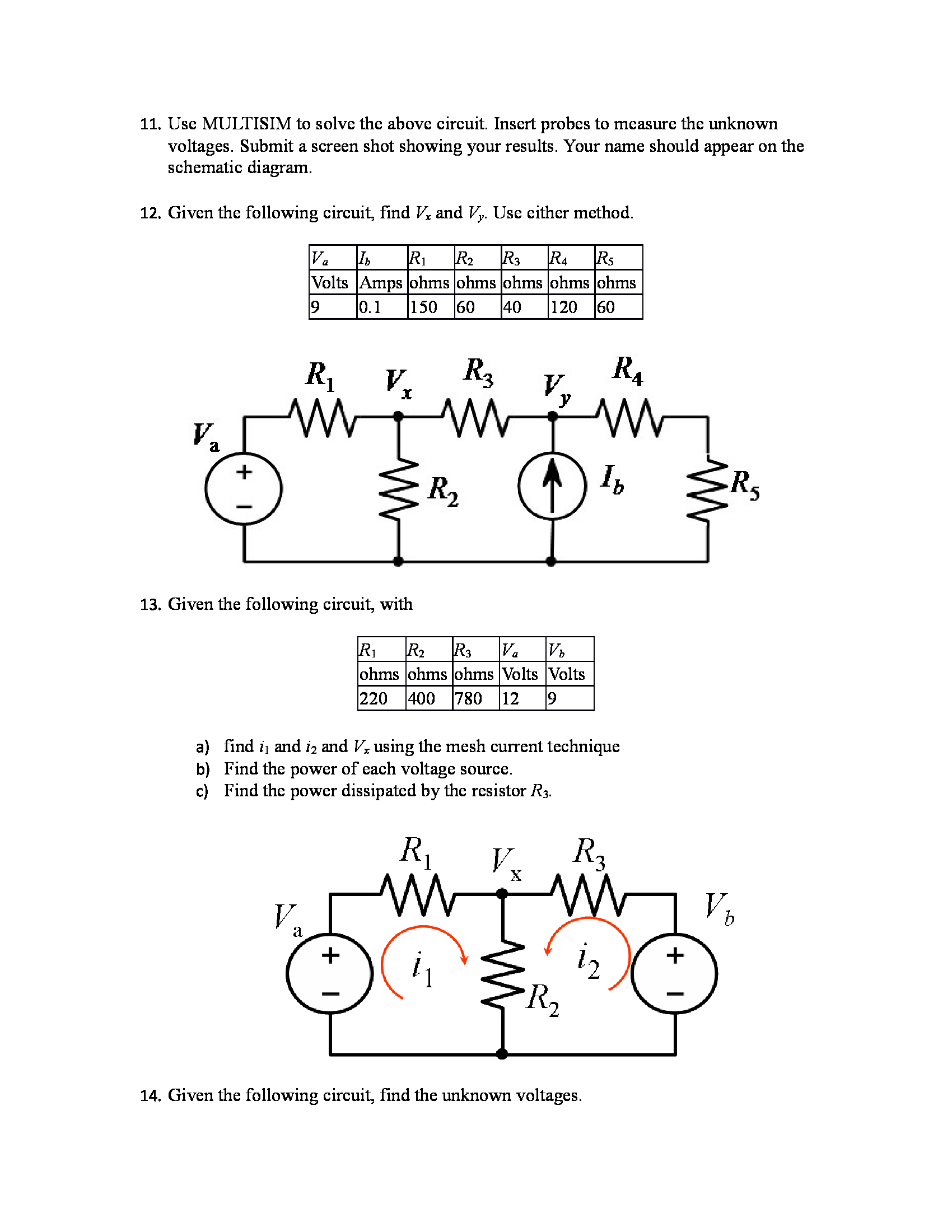 Solved Use MULTISIM to solve the above circuit. Insert | Chegg.com