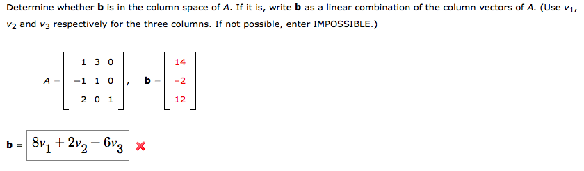 Solved Determine Whether B Is In The Column Space Of A If