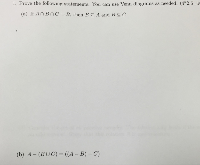 Solved 1. Prove the following statements. You can use Venn | Chegg.com
