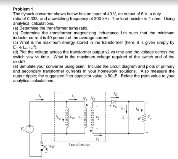 Solved The fly back converter shown below has an input of 40 | Chegg.com