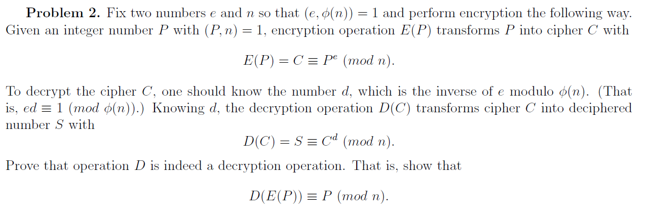 Solved Fix two numbers e and n so that (e, phi(n)) = 1 and | Chegg.com