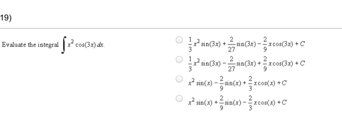 Solved Evaluate the integral integral x^2 cos(3x) dx. | Chegg.com