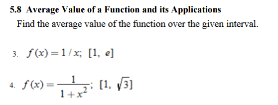 Solved 5.8 Average Value of a Function and its Applications | Chegg.com
