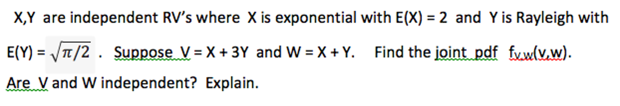 Solved X, Y are independent RV's where X is exponential with | Chegg.com