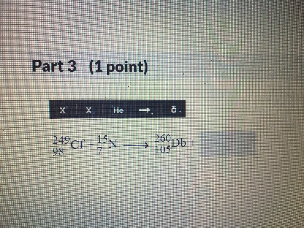 Solved Fill in the blanks with the complete nuclide symbols | Chegg.com