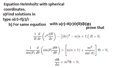 Solved Equation Helmholtz with spherical coordinates a)Find | Chegg.com