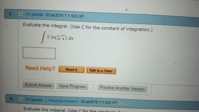Solved 5. -11 points SCalcET8 7.1.503.XP Evaluate the | Chegg.com