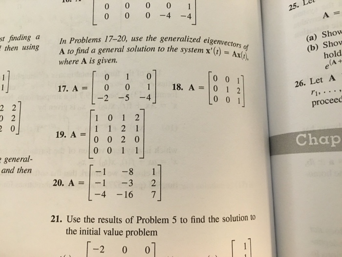 Solved Use the generalized eigenvector A to find a general | Chegg.com
